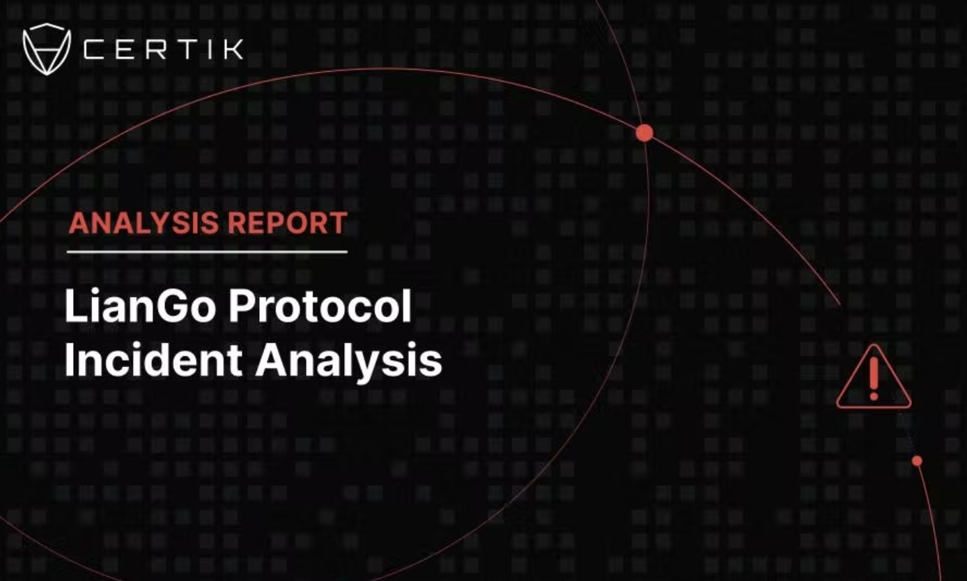 LianGo Protocol Incident Analysis | by CertiK | Cointime